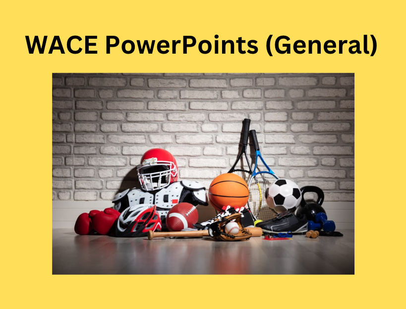 WACE General PE Studies PowerPoints | Year 11 & 12 – PE Studies Resources