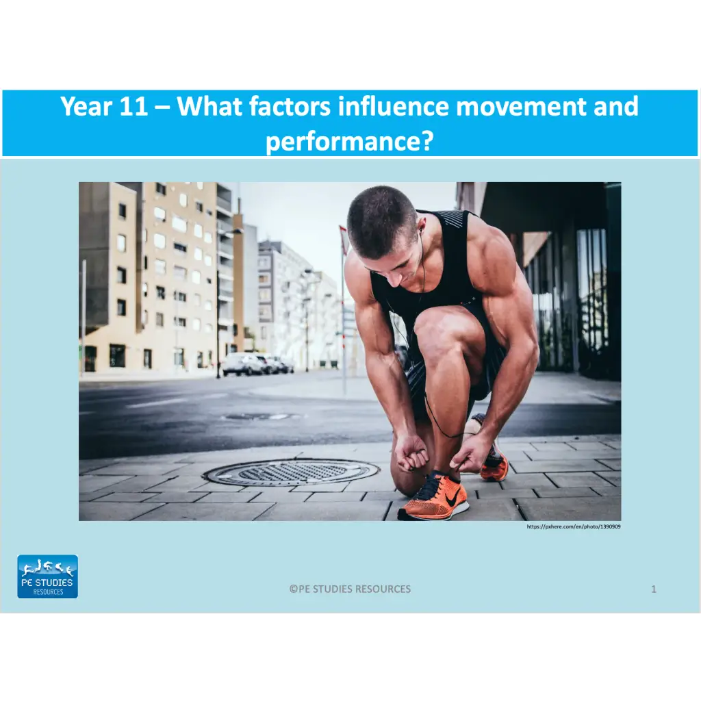 PDHPE: Factors Influencing Movement & Performance PowerPoint – PE ...