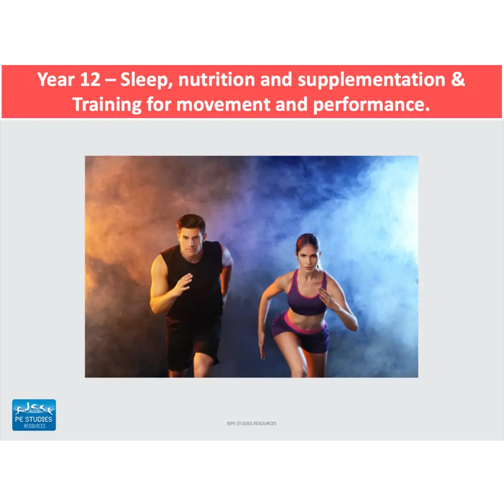 Year 12 HMS Syllabus | Sleep, Nutrition & Supplementation – PE Studies ...